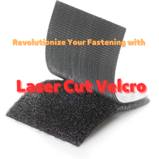 ข่าว - ปฏิวัติการยึดของคุณด้วย Velcro Laser Cut