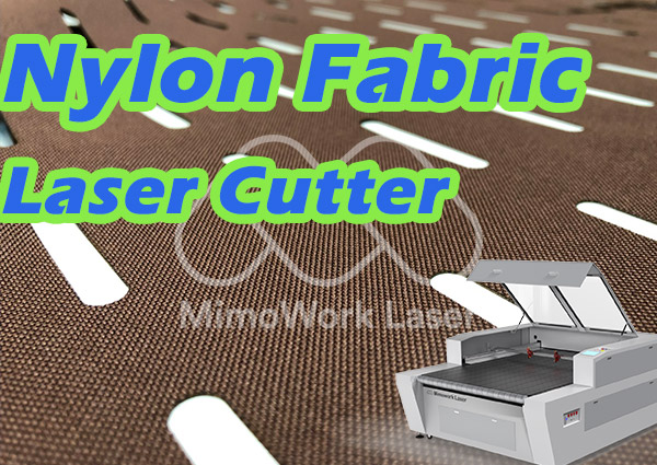 News - How to Laser Cut Nylon Fabric?
